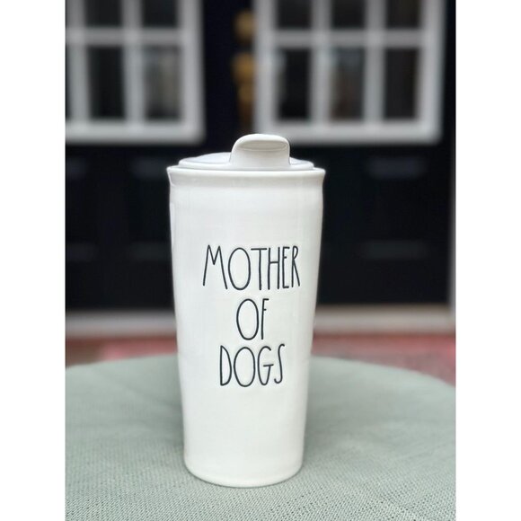 Rae Dunn | Dining | Rae Dunn Mother Of Dogs Travel Mug With Ceramic Lid ...
